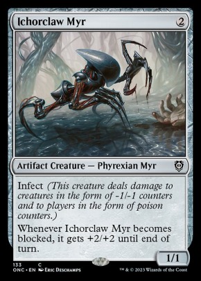MTGNexus - Ichorclaw Myr from Phyrexia: All Will Be One Commander