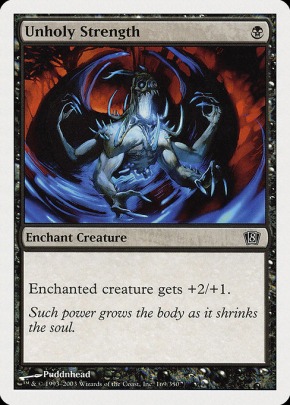 MTGNexus - Unholy Strength from Eighth Edition