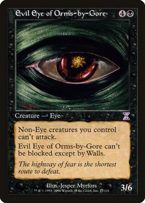 MTGNexus - Evil Eye of Orms-by-Gore from Time Spiral Timeshifted