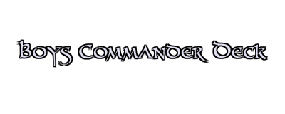 MTGNexus - Boys Commander Deck