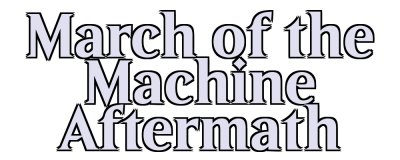 MTGNexus - March of the Machine - Aftermath