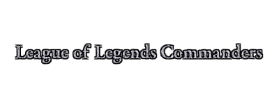 MTGNexus - League of Legends Commanders