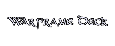 MTGNexus - Warframe Deck