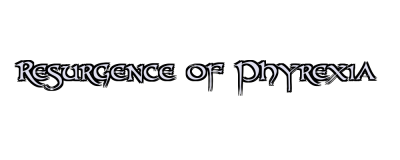 MTGNexus - Resurgence of Phyrexia