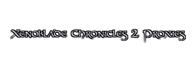 MTGNexus - Xenoblade Chronicles 2 Proxies