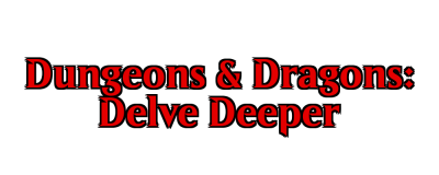 MTGNexus - Dungeons & Dragons: Delve Deeper