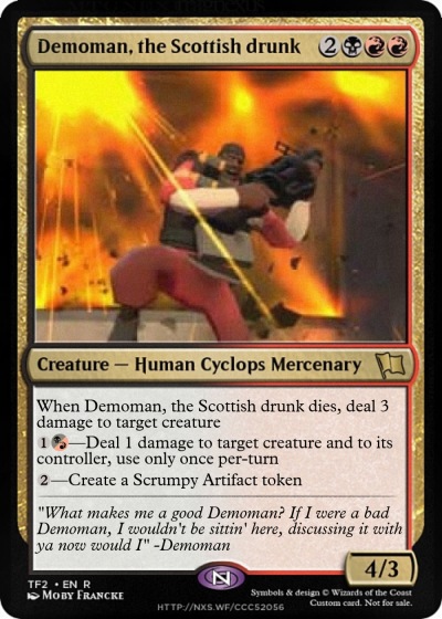 MTGNexus - Demoman, the Scottish drunk