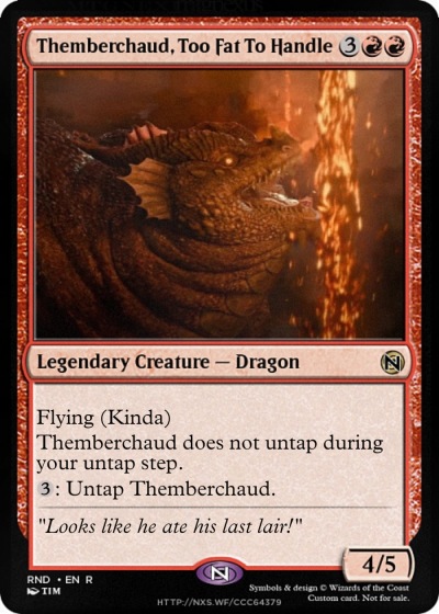 MTGNexus - Themberchaud, Too Fat To Handle