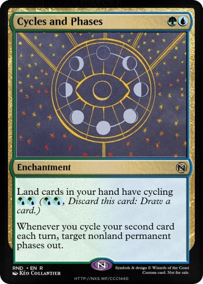 Cycles and Phases : r/custommagic