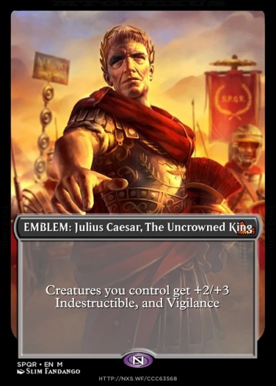 MTGNexus - EMBLEM: Julius Caesar, The Uncrowned King