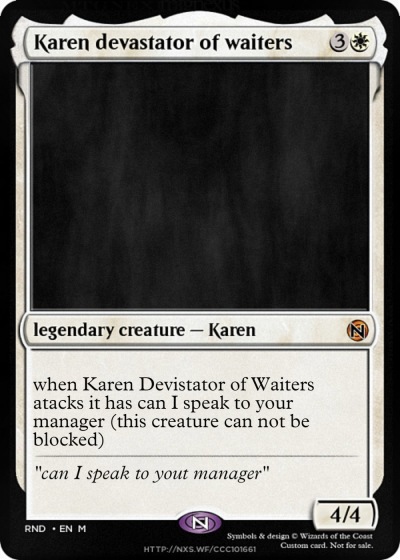 MTGNexus - Karen devastator of waiters