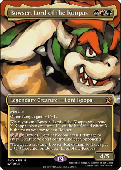 MTGNexus - Bowser, Lord of the Koopas