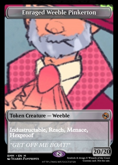 MTGNexus - Enraged Weeble Pinkerton