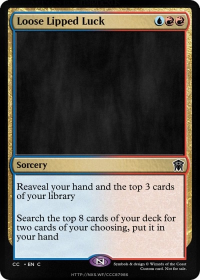 MTGNexus - Loose Lipped Luck
