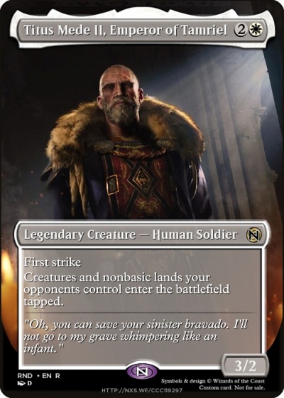 MTGNexus - Titus Mede II, Emperor of Tamriel