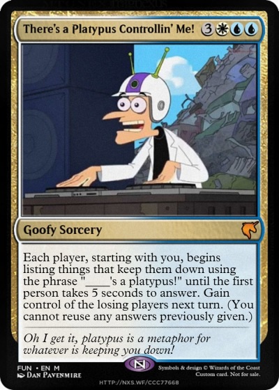 MTGNexus - There's a Platypus Controllin' Me!