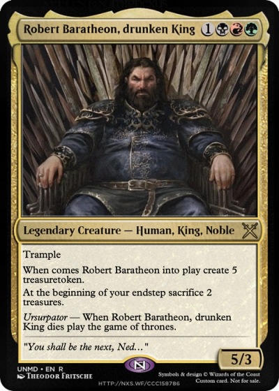 MTGNexus - Robert Baratheon, drunken King
