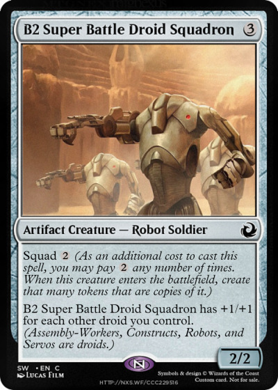MTGNexus - B2 Super Battle Droid Squadron