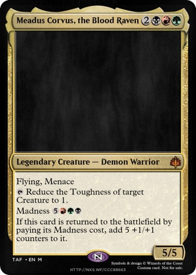 MTGNexus - Meadus Corvus, the Blood Raven