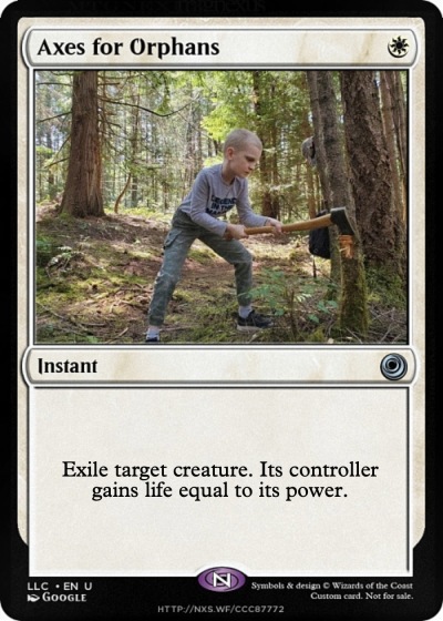 MTGNexus - Axes for Orphans