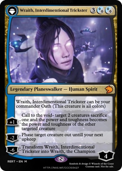 MTGNexus - Wraith, Interdimentional Trickster // Wraith, the Champion