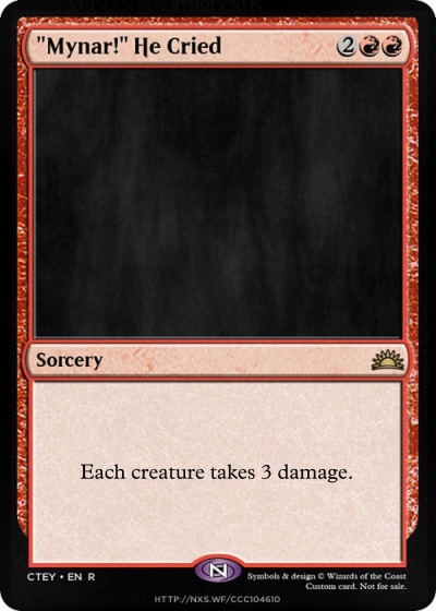 MTGNexus - Mynar! He Cried