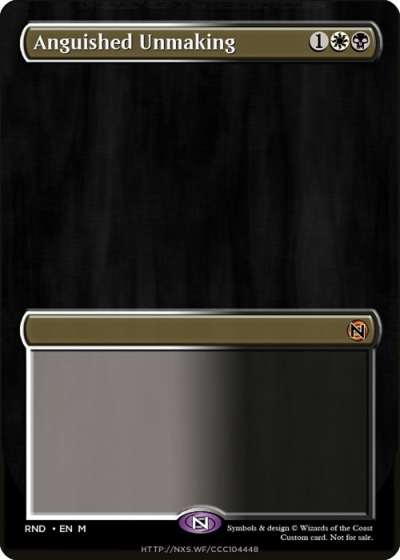 MTGNexus - Anguished Unmaking