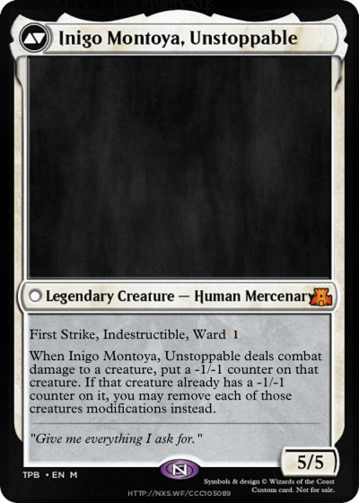 MTGNexus - Inigo Montoya // Inigo Montoya, Unstoppable