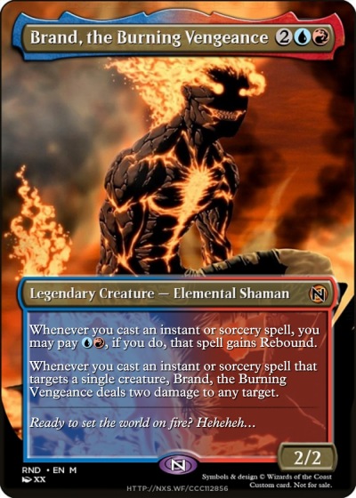 MTGNexus - Brand, the Burning Vengeance