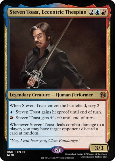 MTGNexus - Steven Toast, Eccentric Thespian