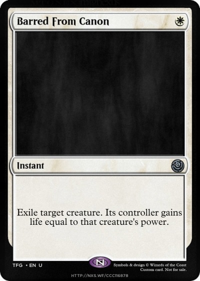 MTGNexus - Barred From Canon