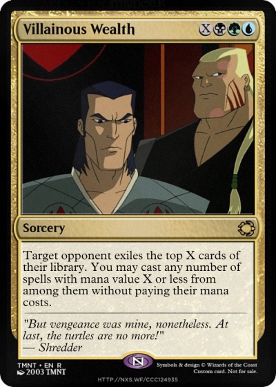 MTGNexus - Villainous Wealth