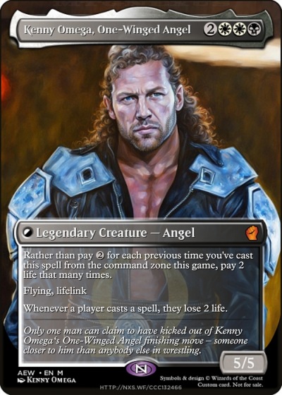 MTGNexus - Kenny Omega, One-Winged Angel