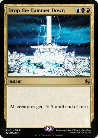MTGNexus - Drop the Hammer Down