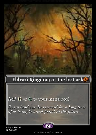 MTGNexus - Eldrazi Kingdom of the lost ark