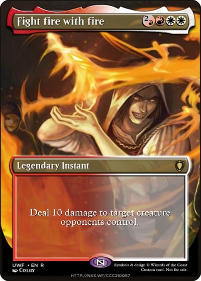 MTGNexus - Fight fire with fire
