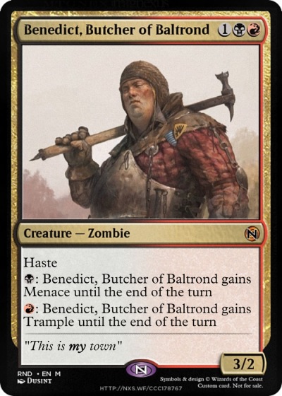 MTGNexus - Benedict, Butcher of Baltrond