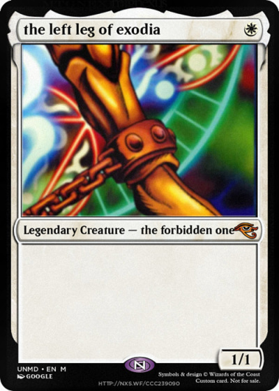MTGNexus - the left leg of exodia