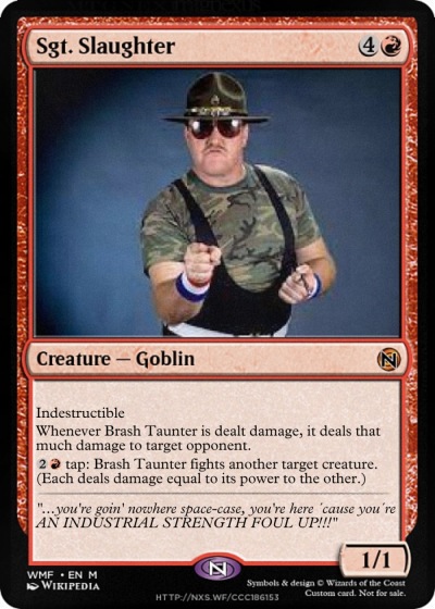 MTGNexus - Sgt. Slaughter