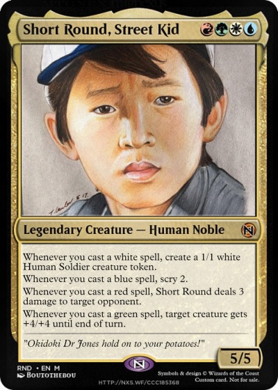 MTGNexus - Short Round, Street Kid