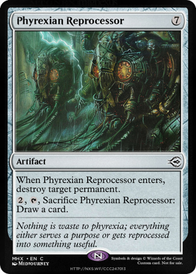 MTGNexus - Phyrexian Reprocessor