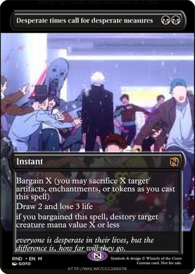 MTGNexus - Desperate times call for desperate measures