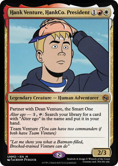 MTGNexus - Hank Venture, HankCo. President