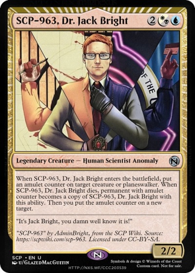 MTGNexus - SCP-963, Dr. Jack Bright