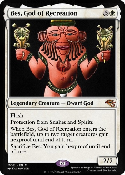 MTGNexus - Bes, God of Recreation