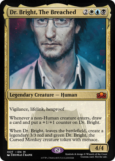 MTGNexus - Dr. Bright, The Breached