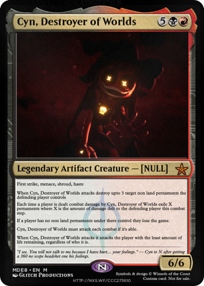 MTGNexus - Cyn, Destroyer of Worlds