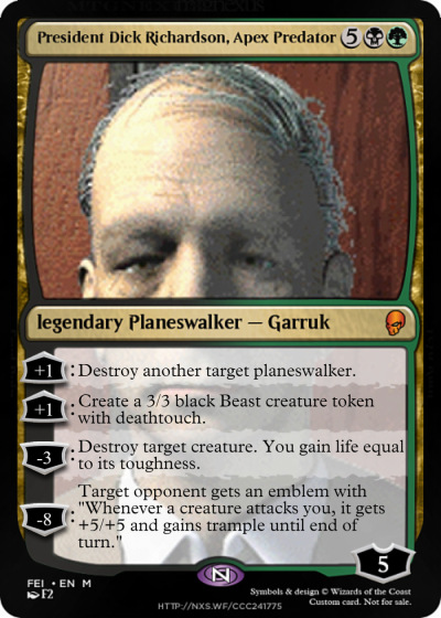 MTGNexus - President Dick Richardson, Apex Predator