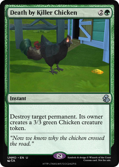 MTGNexus - Death by Killer Chicken