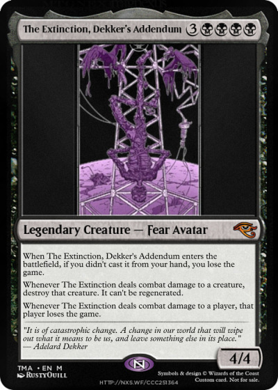 MTGNexus - The Extinction, Dekker's Addendum